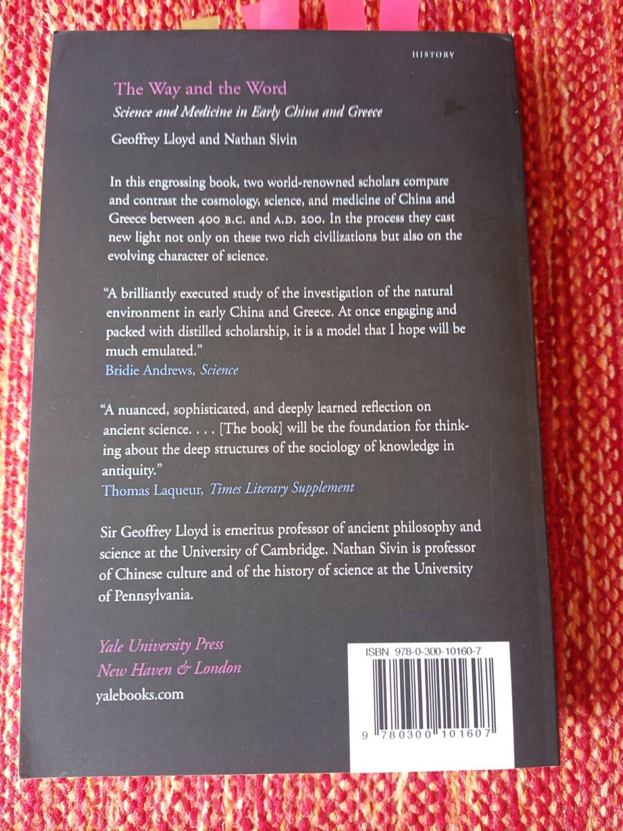 Gleans from Geoffrey Lloyd and Nathan Sivin's 'The Way and the Word ...